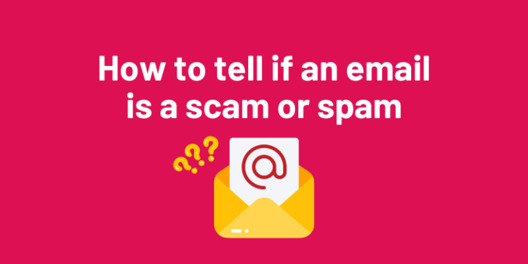 How to tell if an email is a scam or spam | Kyte IT